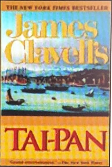 tai-pan: the asian saga (book 2) by James Clavell | Goodreads