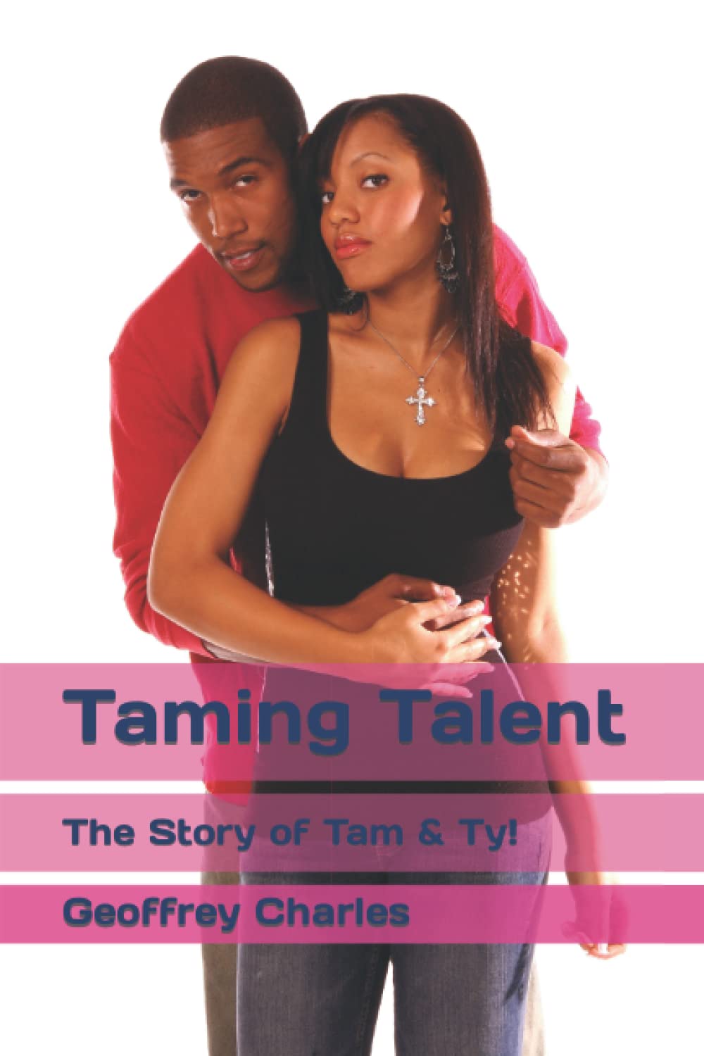 Taming Talent: The Story of Tam & Ty! by Geoffrey Charles | Goodreads