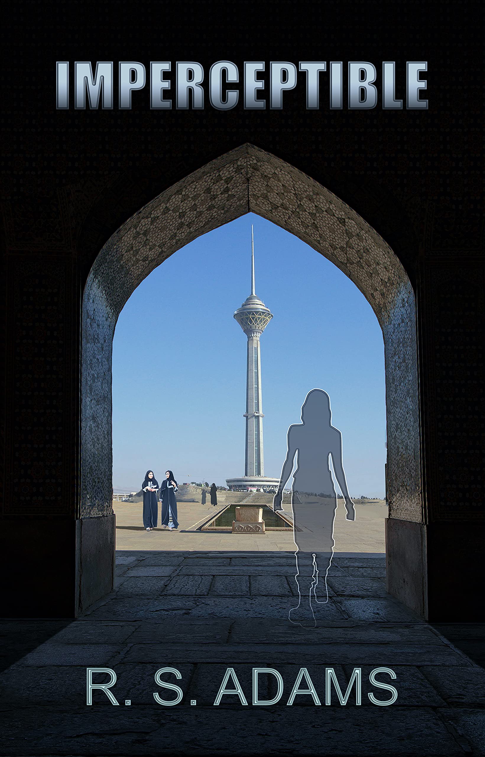 Imperceptible by R.S. Adams | Goodreads