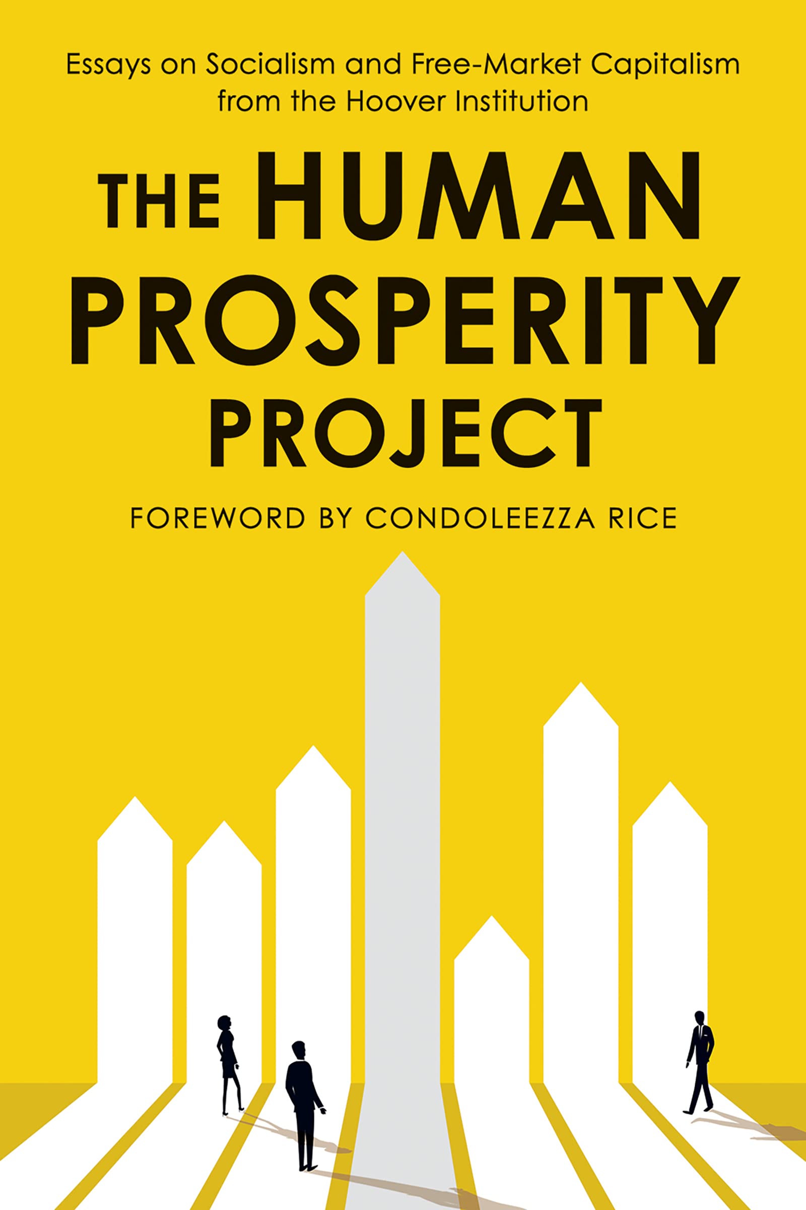 The Human Prosperity Project: Essays on Socialism and Free-Market ...