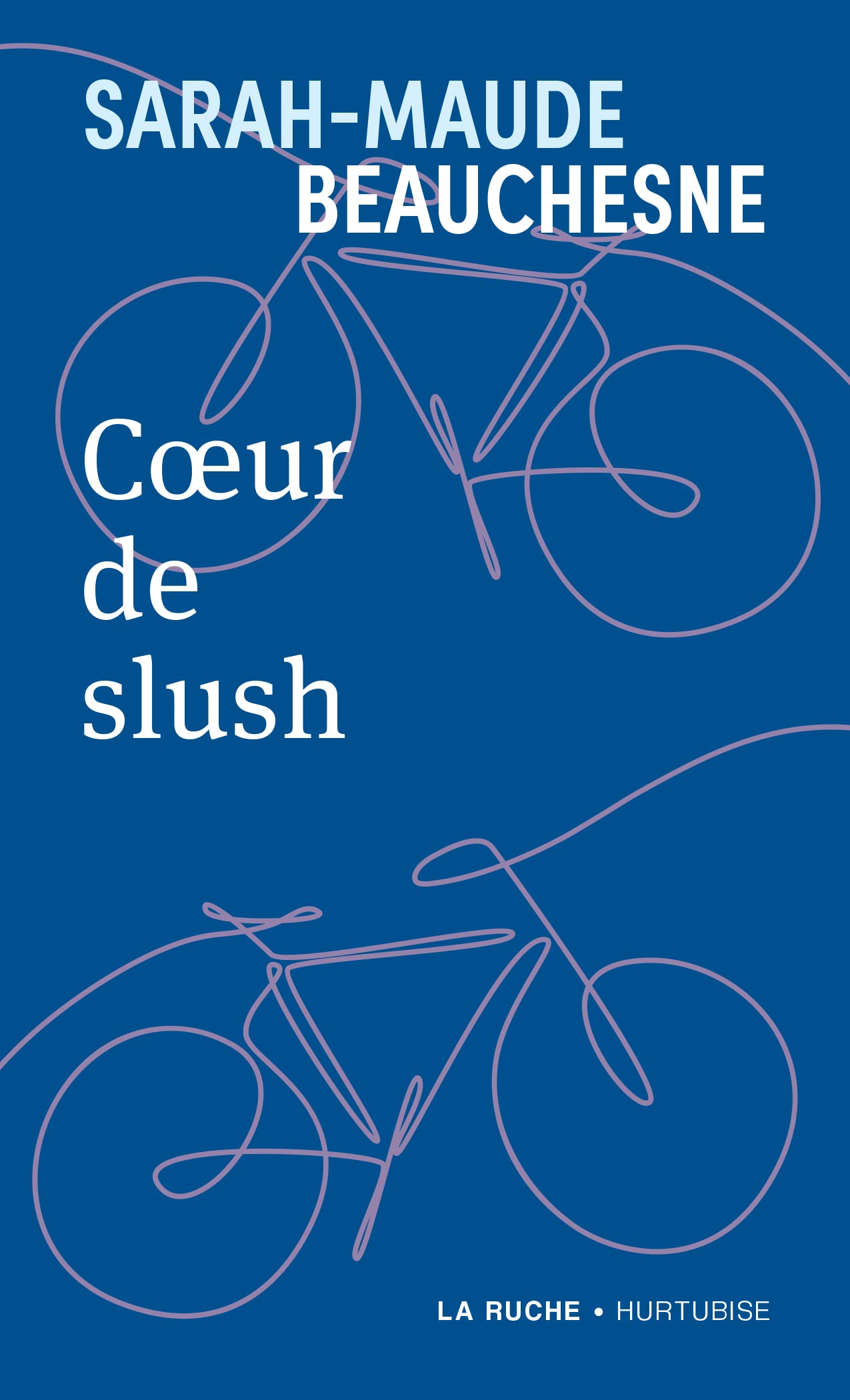 COEUR DE SLUSH by BEAUCHESNE SARAH-MAU | Goodreads