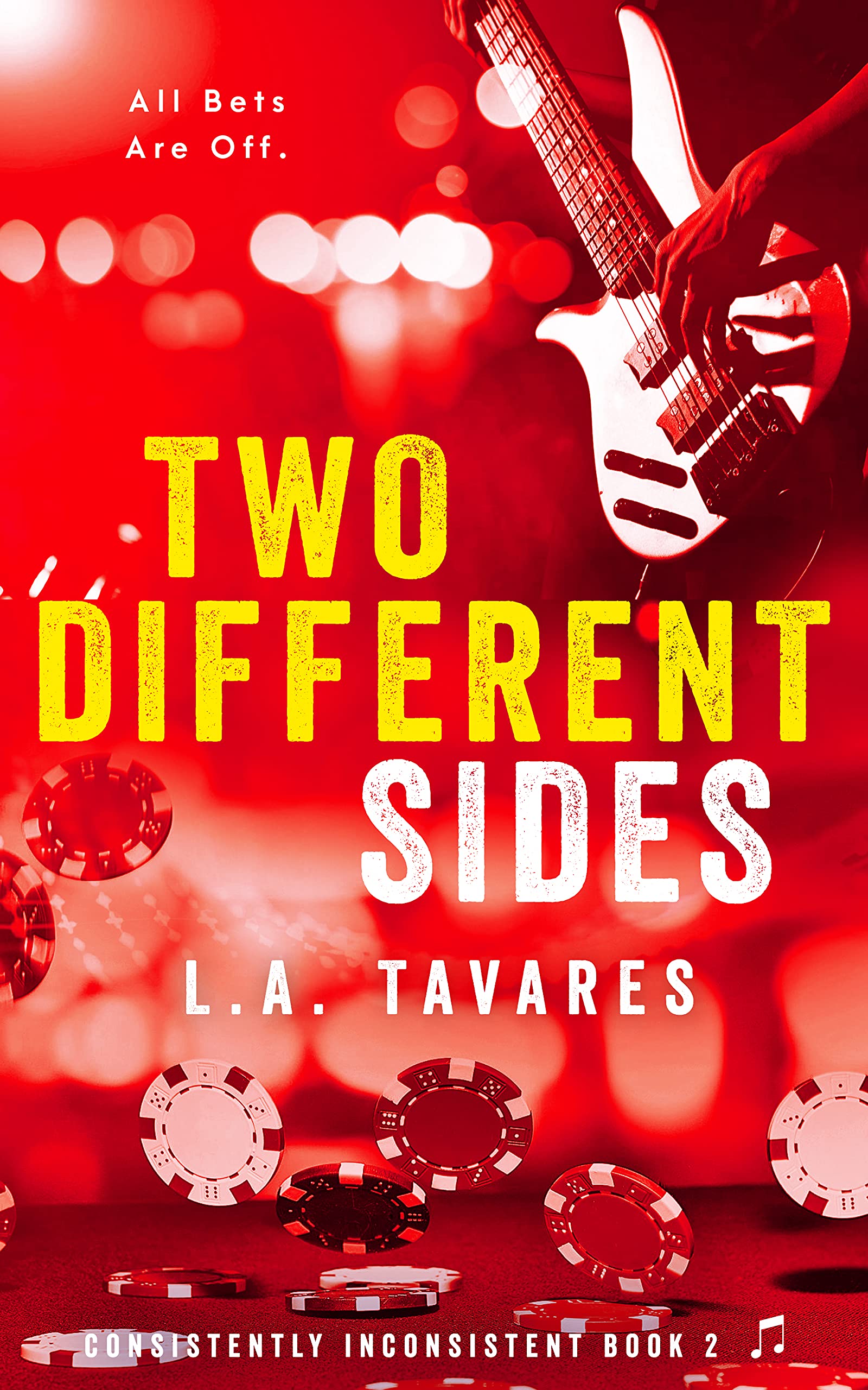 Two Different Sides (Consistently Inconsistent) by L A Tavares | Goodreads