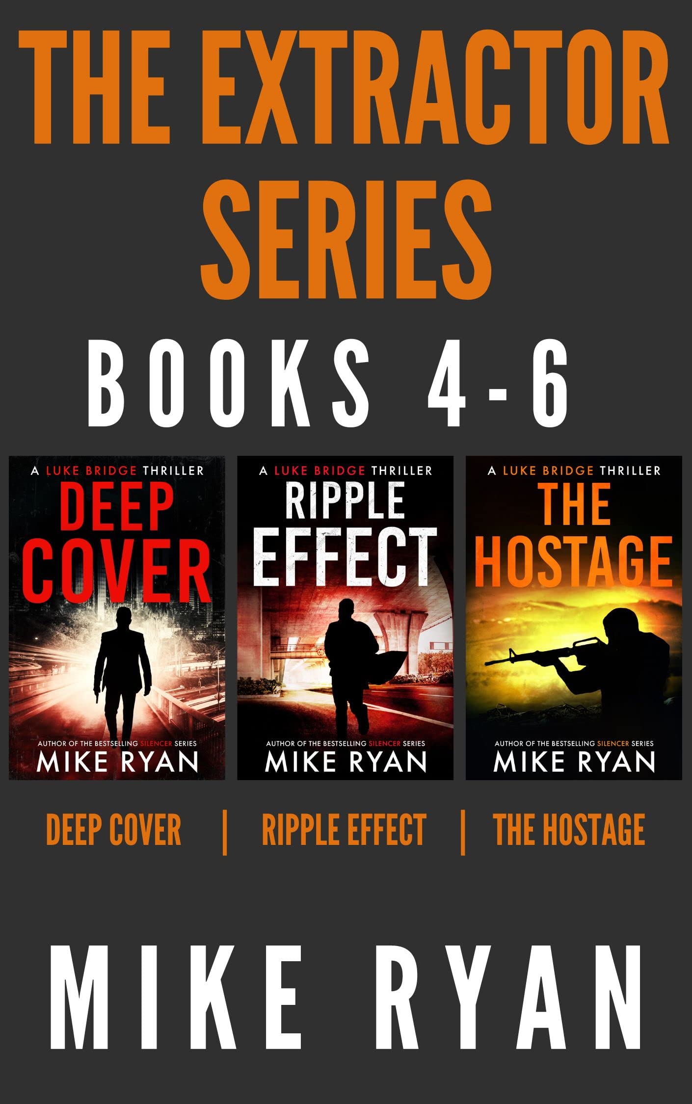 The Extractor Series Books 4-6 by Mike Ryan | Goodreads