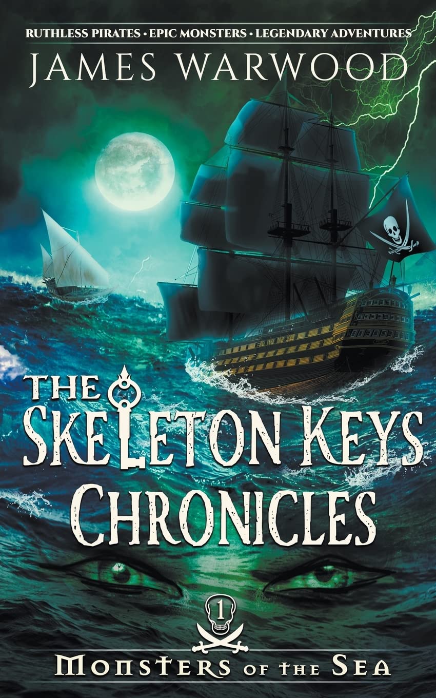 Monsters of the Sea (The Skeleton Keys Chronicles) by James Warwood ...