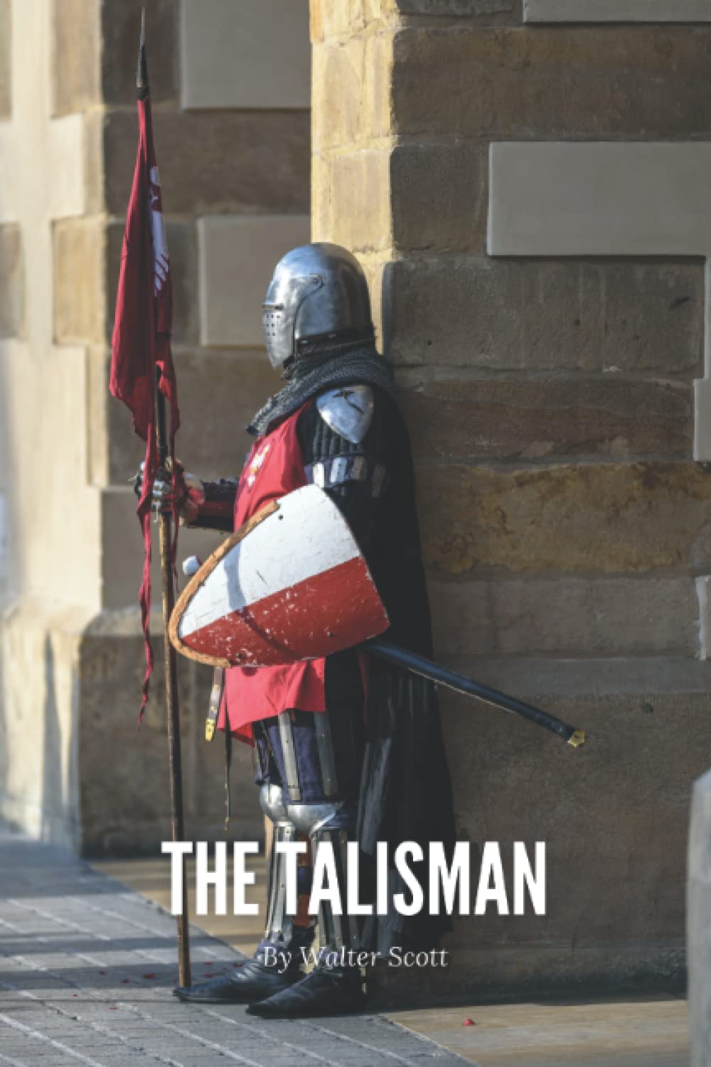 The Talisman (Annotated): Walter Scott Epic Classic by Walter Scott ...