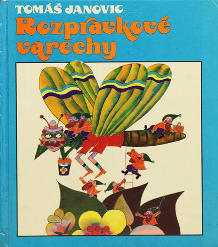 Rozprávkové varechy by Tomáš Janovic | Goodreads