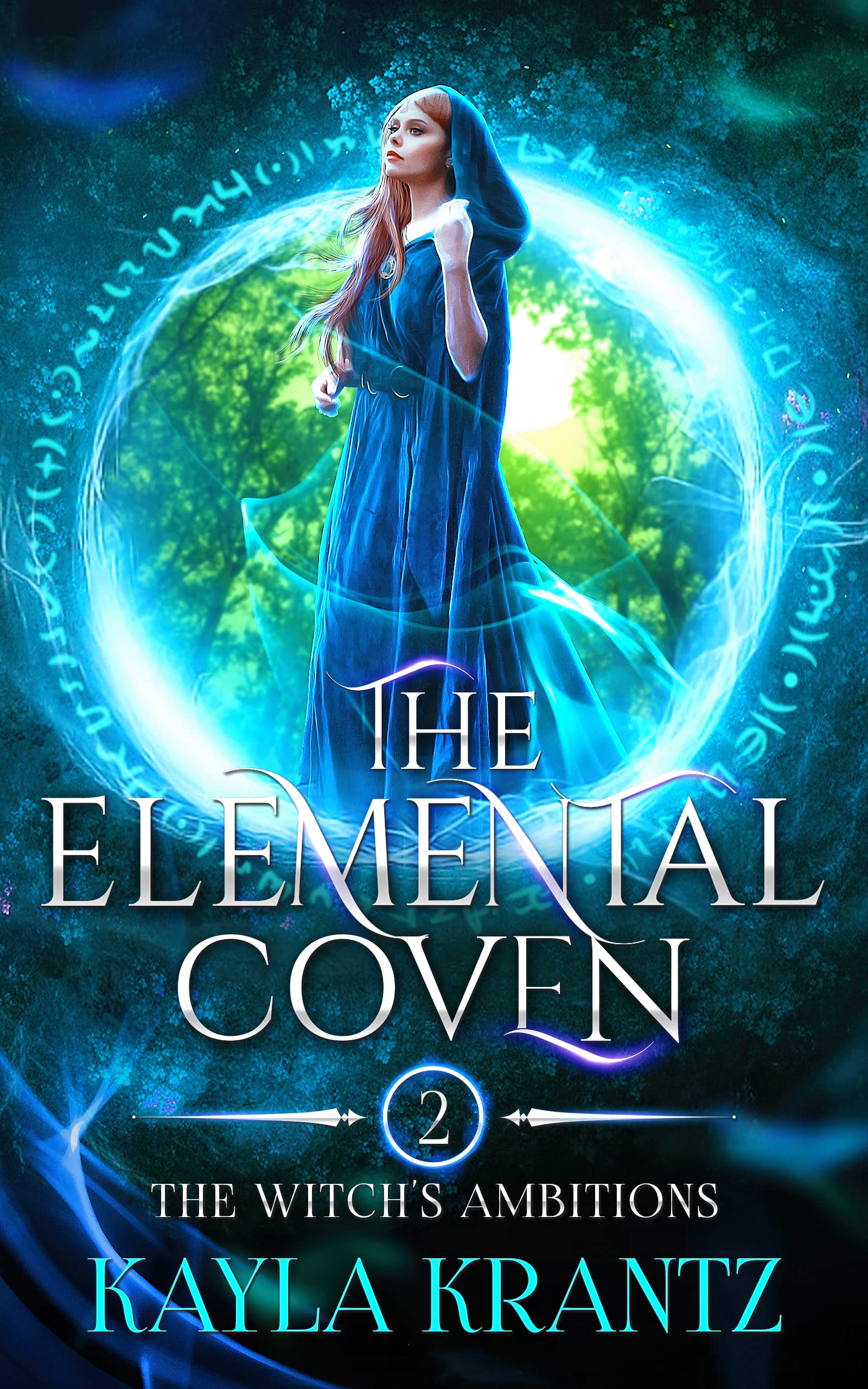 The Elemental Coven (The Witch's Ambitions #2) by Kayla Krantz | Goodreads