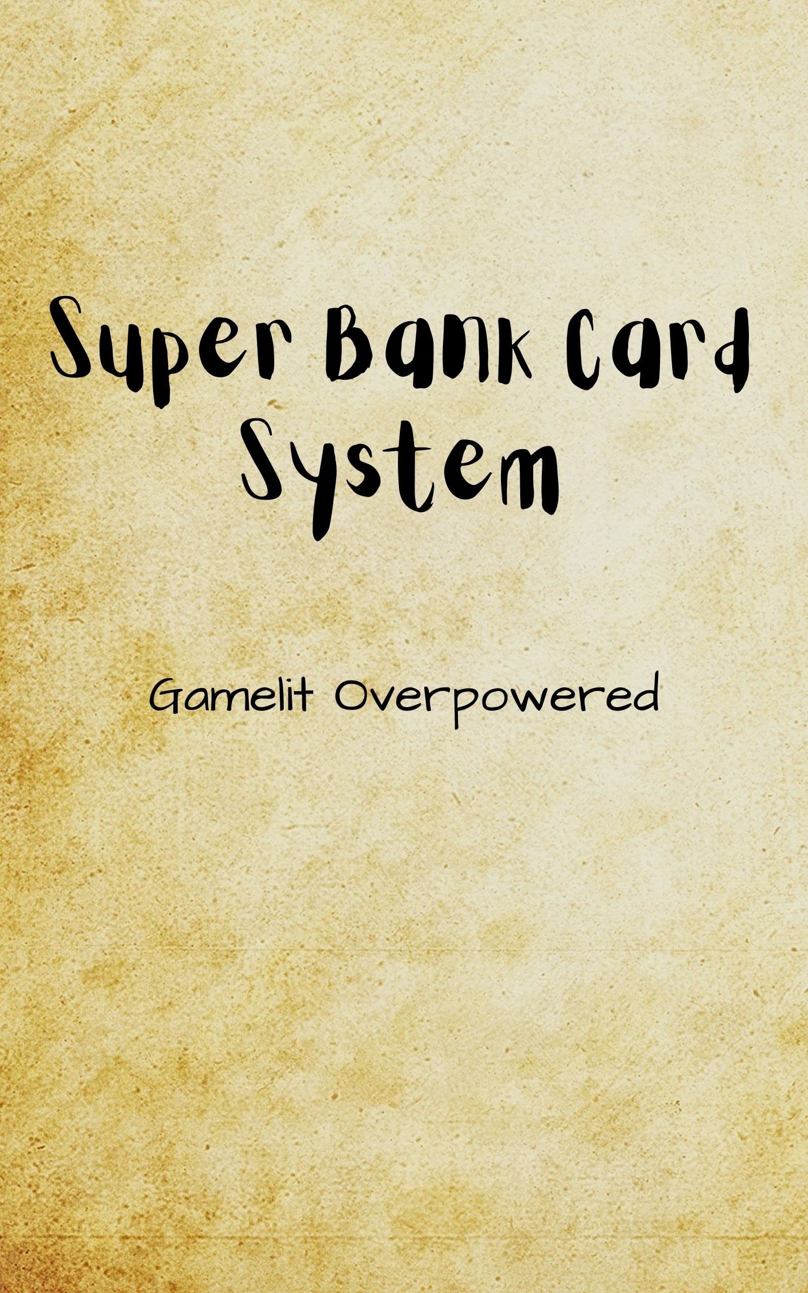 Super Bank Card System by Elizabeth Zoey | Goodreads