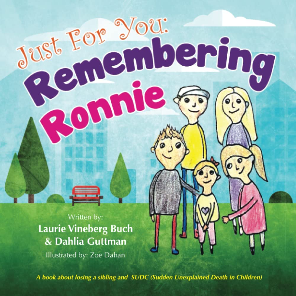 Just for You: Remembering Ronnie: A Book about Losing a Sibling and ...