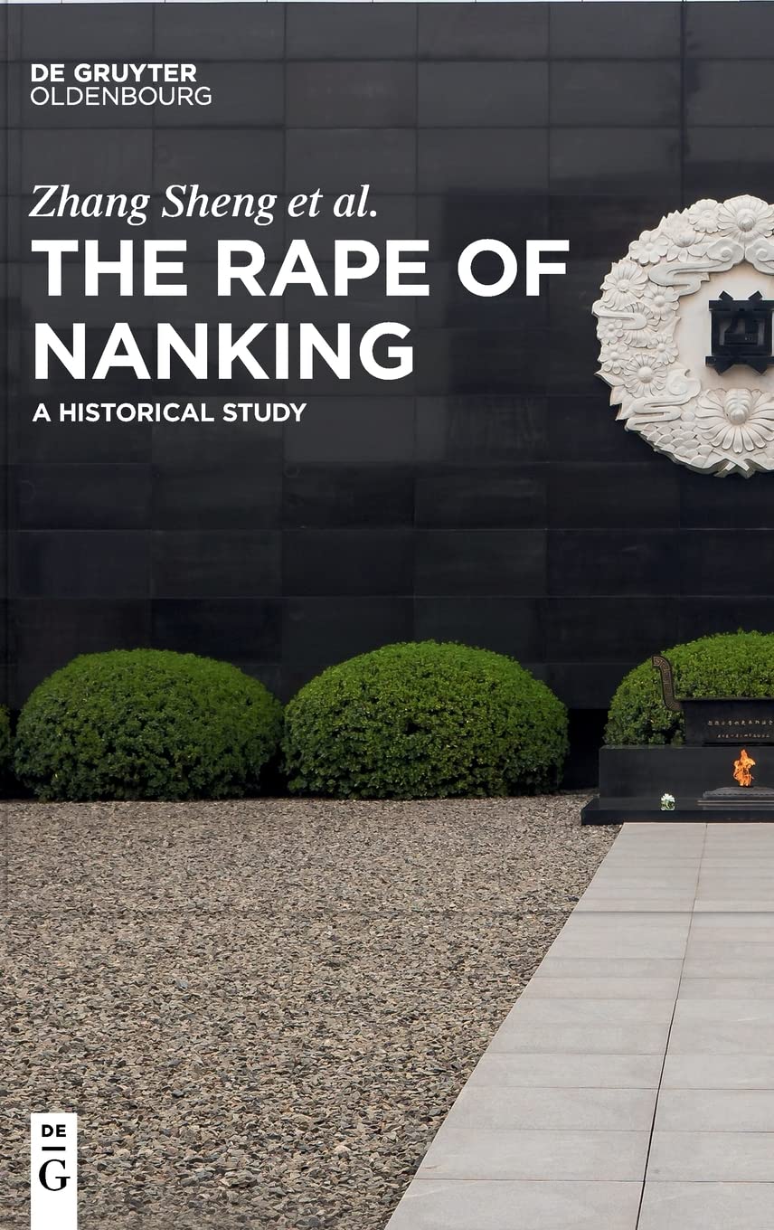 The Rape of Nanking: A Historical Study by Zhang Sheng | Goodreads
