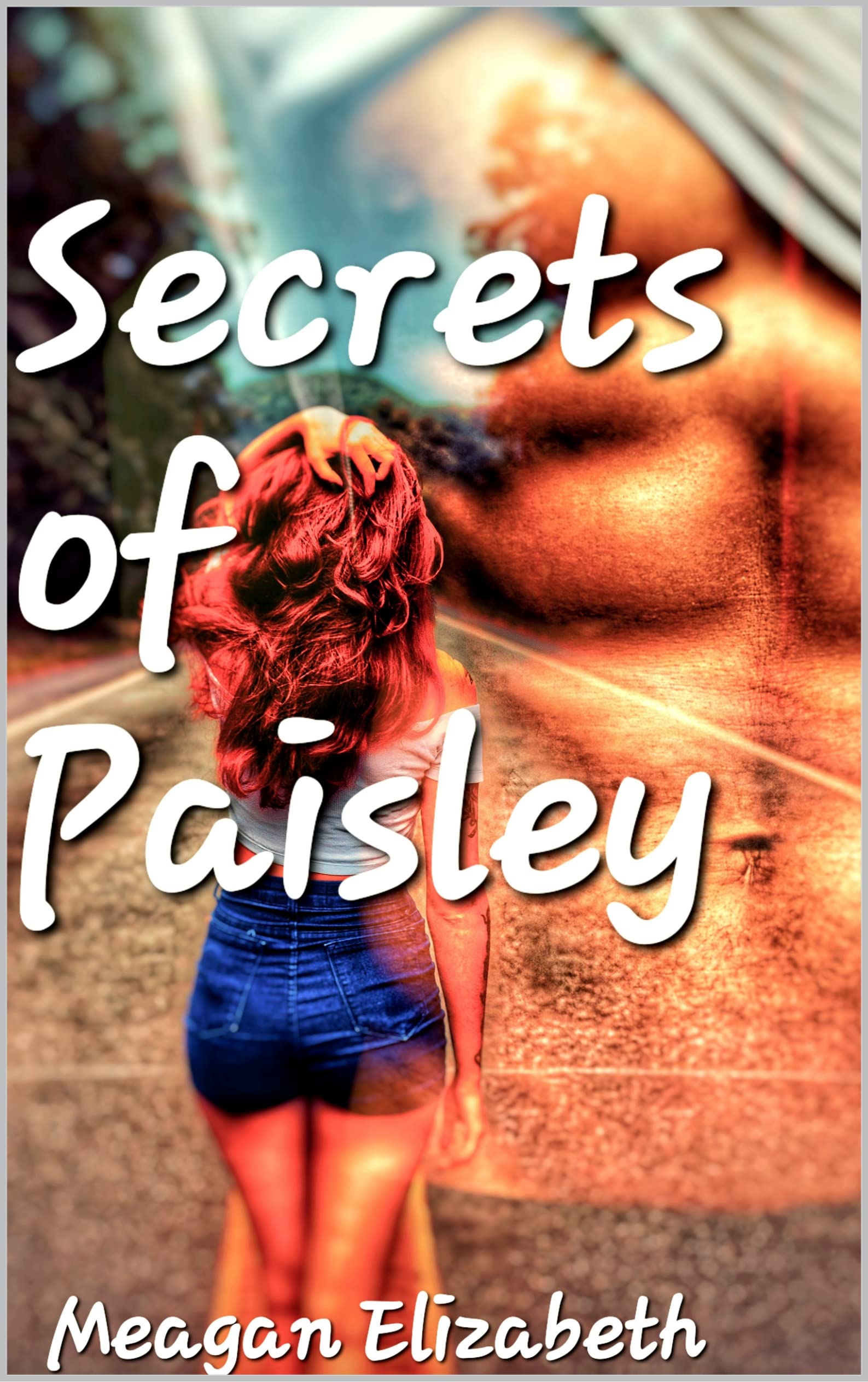 Secrets of Paisley (The Paisley series Book 2) by Meagan Elizabeth ...