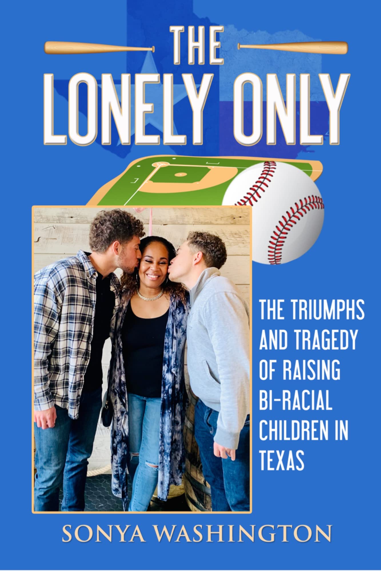 The Lonely Only: The Triumphs and Tragedy of Raising Bi-Racial Children ...