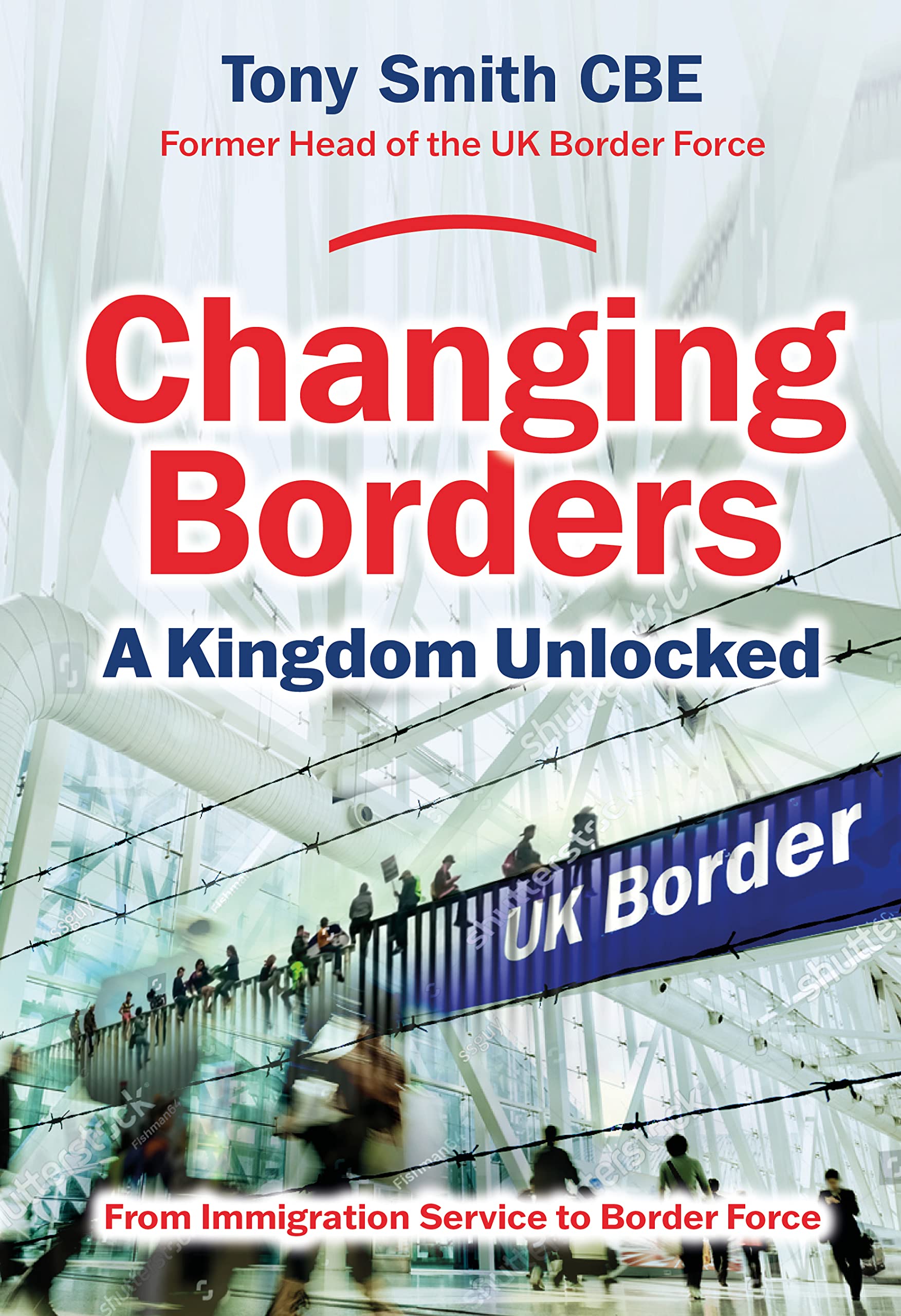 Changing Borders: A Kingdom Unlocked by Tony Smith | Goodreads