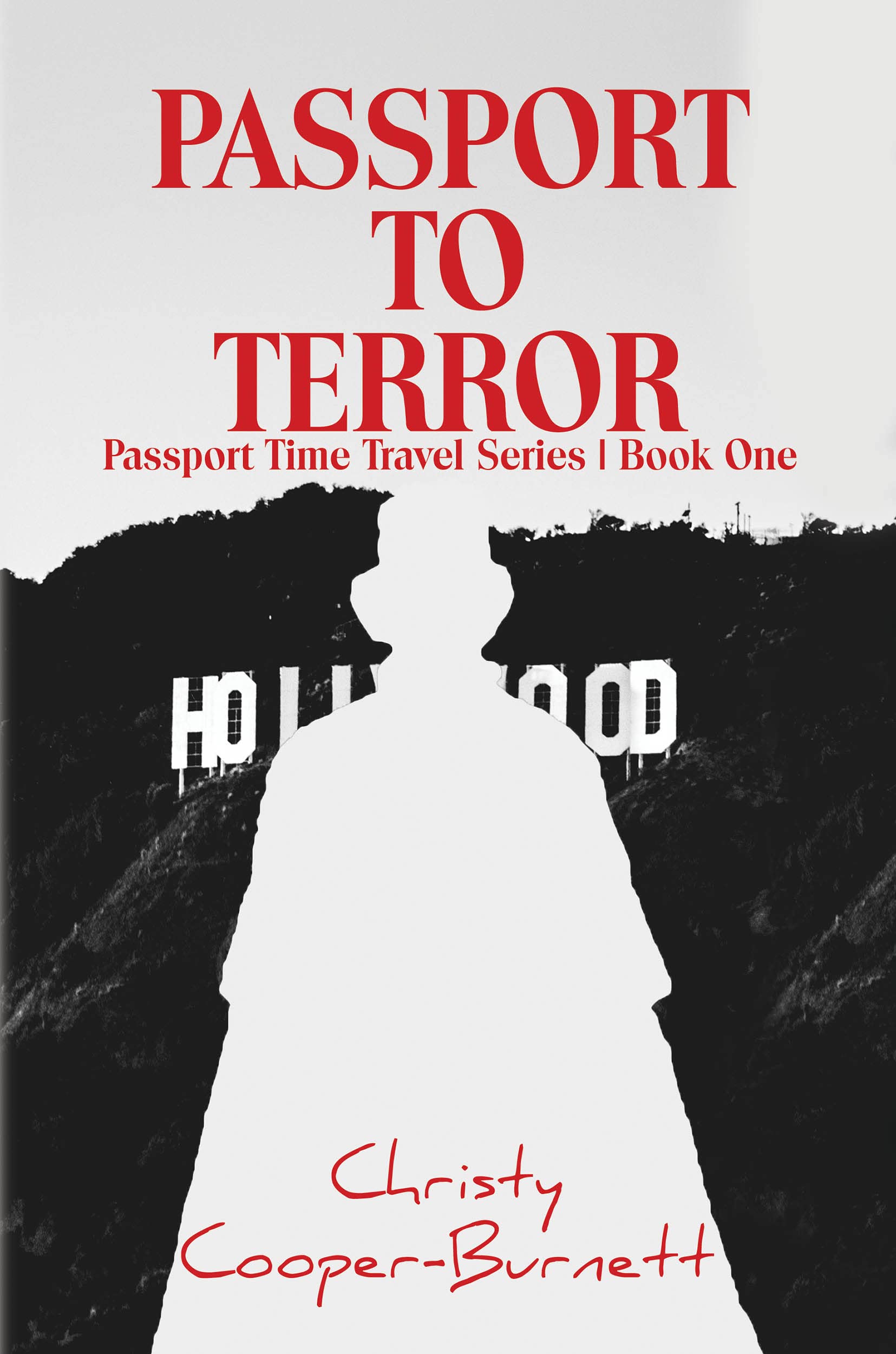 Passport to Terror: A Time Travel Adventure by Christy Cooper-Burnett ...