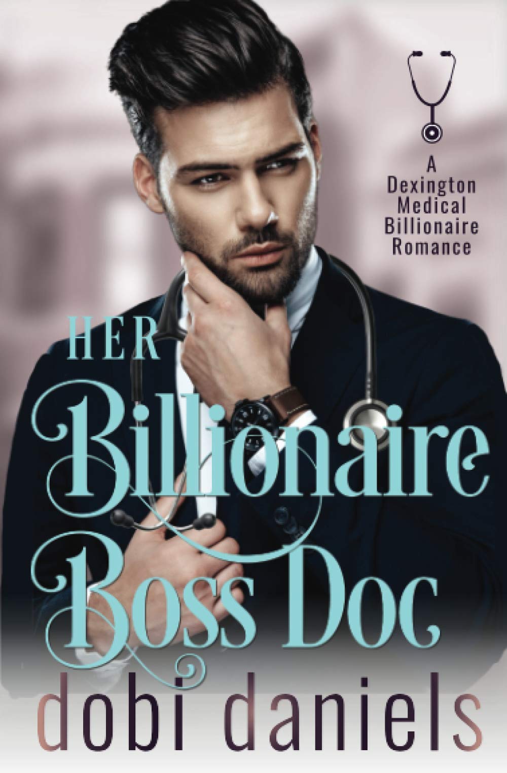 Her Billionaire Boss Doc by Dobi Daniels | Goodreads
