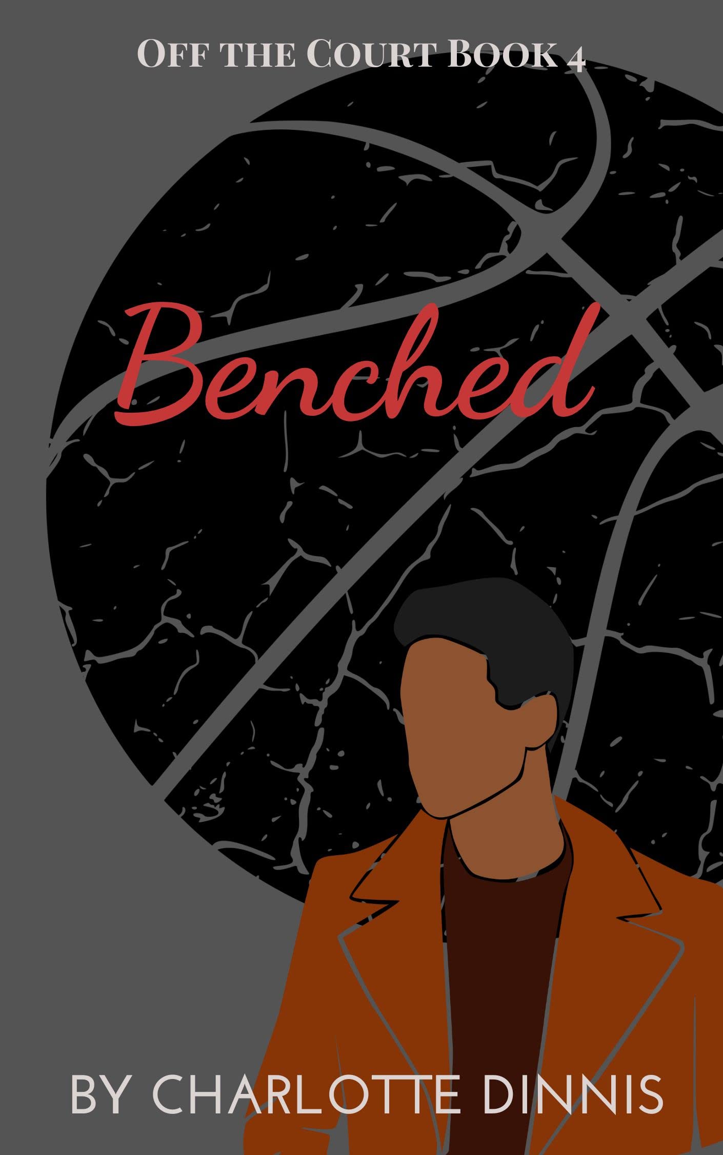 Benched (Off The Court Book 4) by Charlotte Dinnis | Goodreads