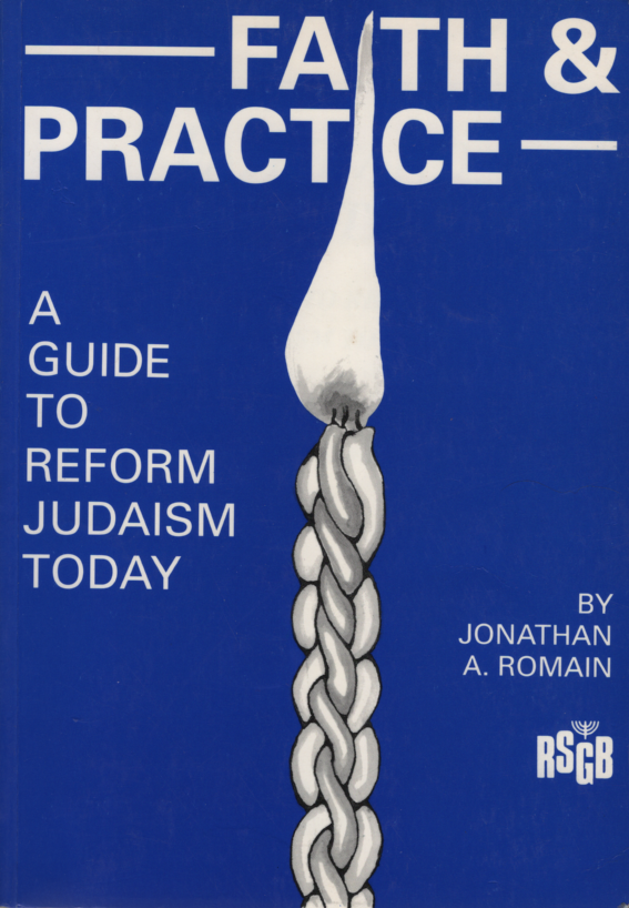Faith and Practice: A Guide to Reform Judaism Today by Jonathan A ...