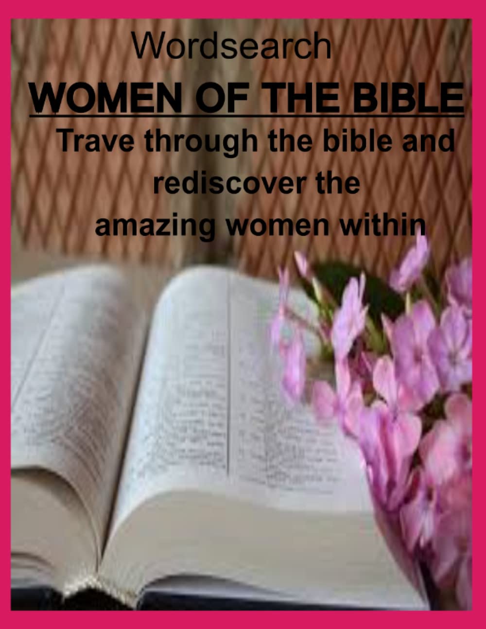 Women of the Bible Word search: Women of Faith by S S Johnson | Goodreads