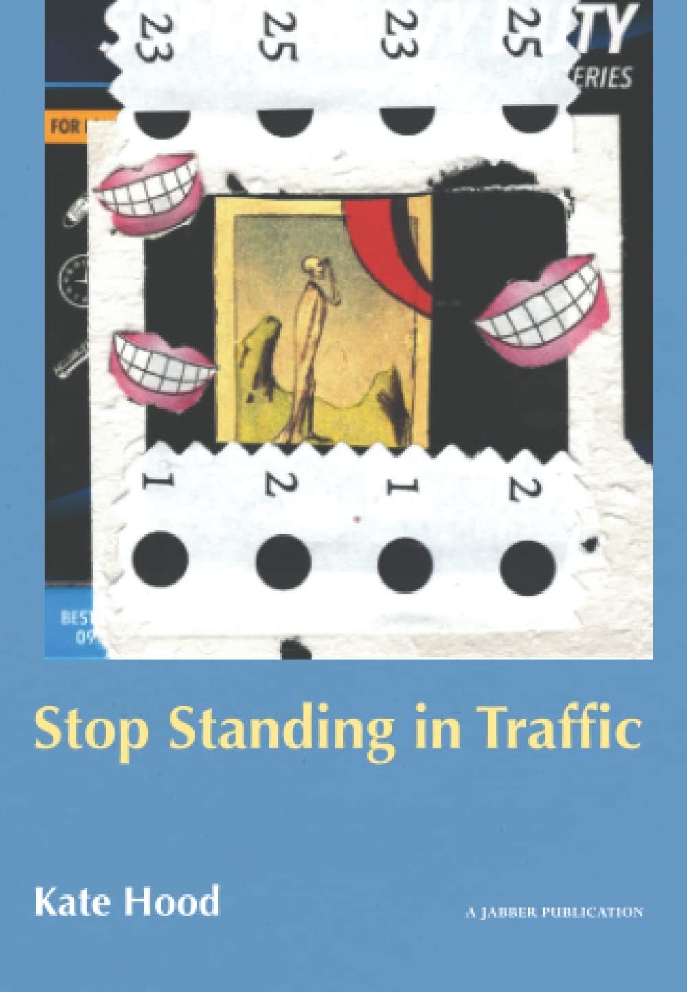 Stop Standing in Traffic by Kate Hood | Goodreads