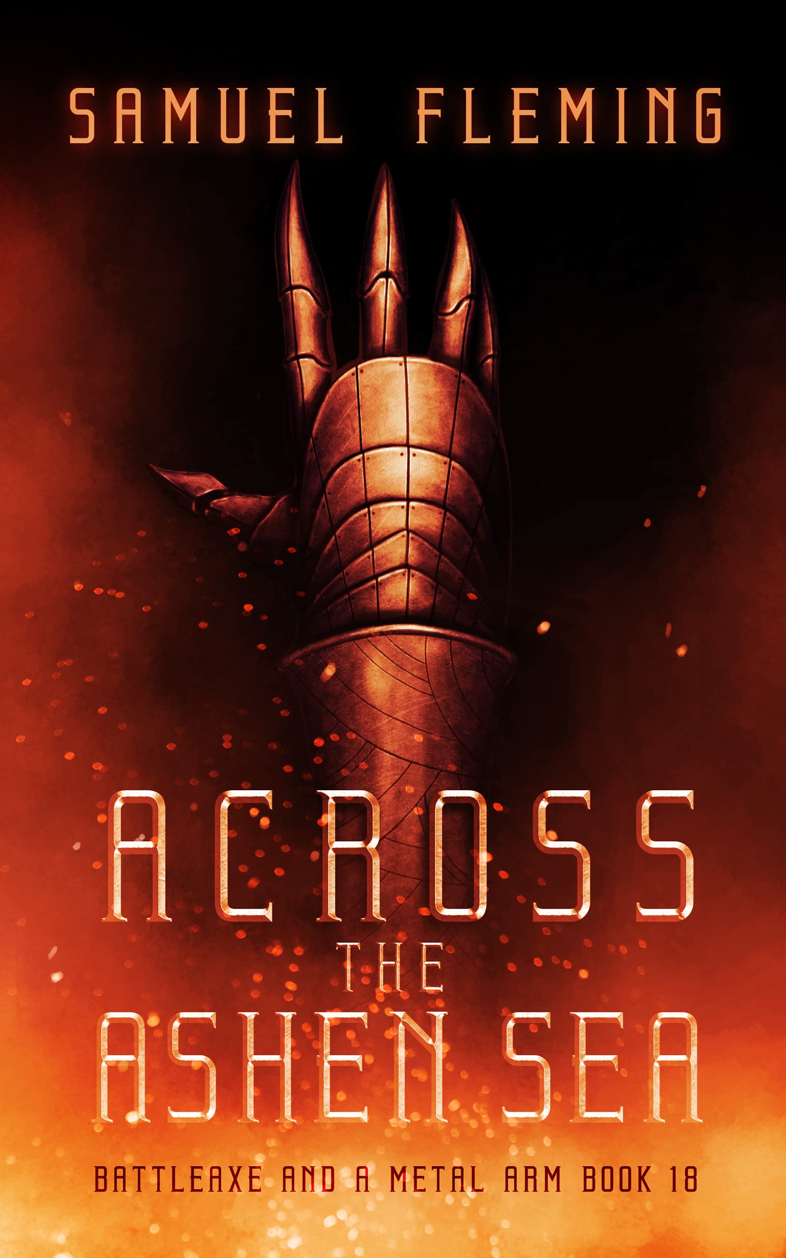 Across the Ashen Sea: A Modern Sword and Sorcery Serial by Samuel Fleming | Goodreads
