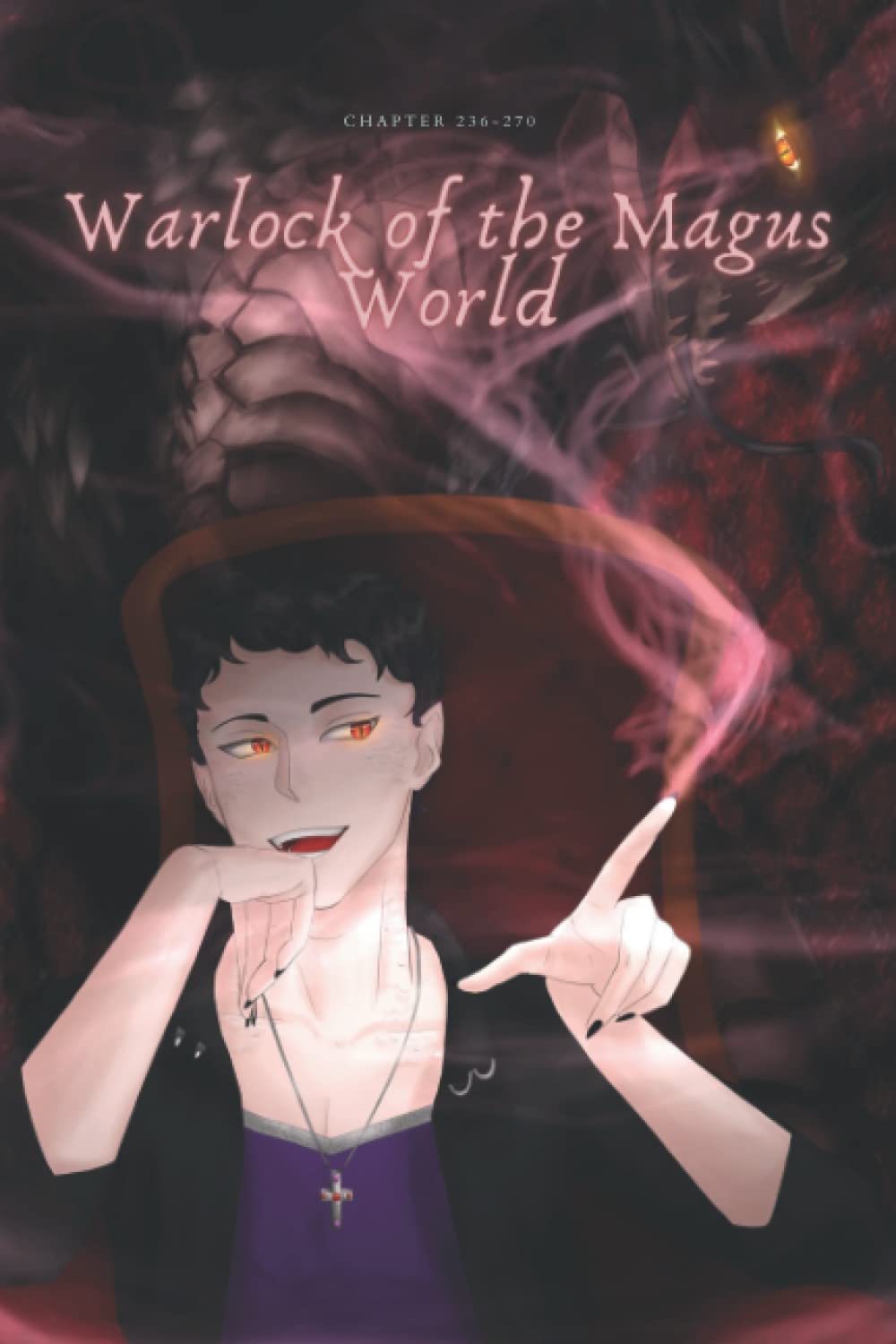 Warlock of the Magus World: 236-270 by ENTRO ENTRO | Goodreads