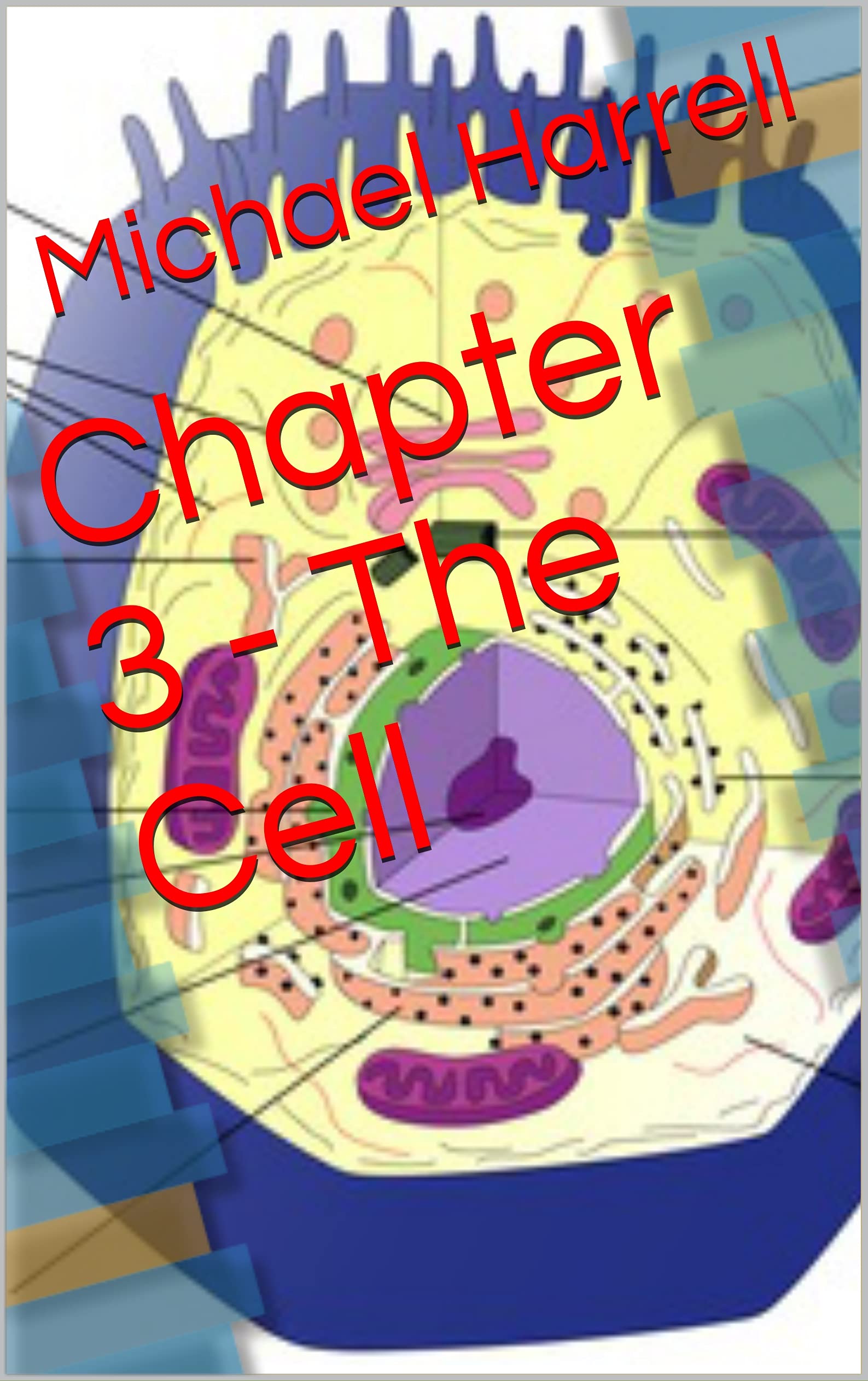 Chapter 3 - The Cell by Michael Harrell | Goodreads