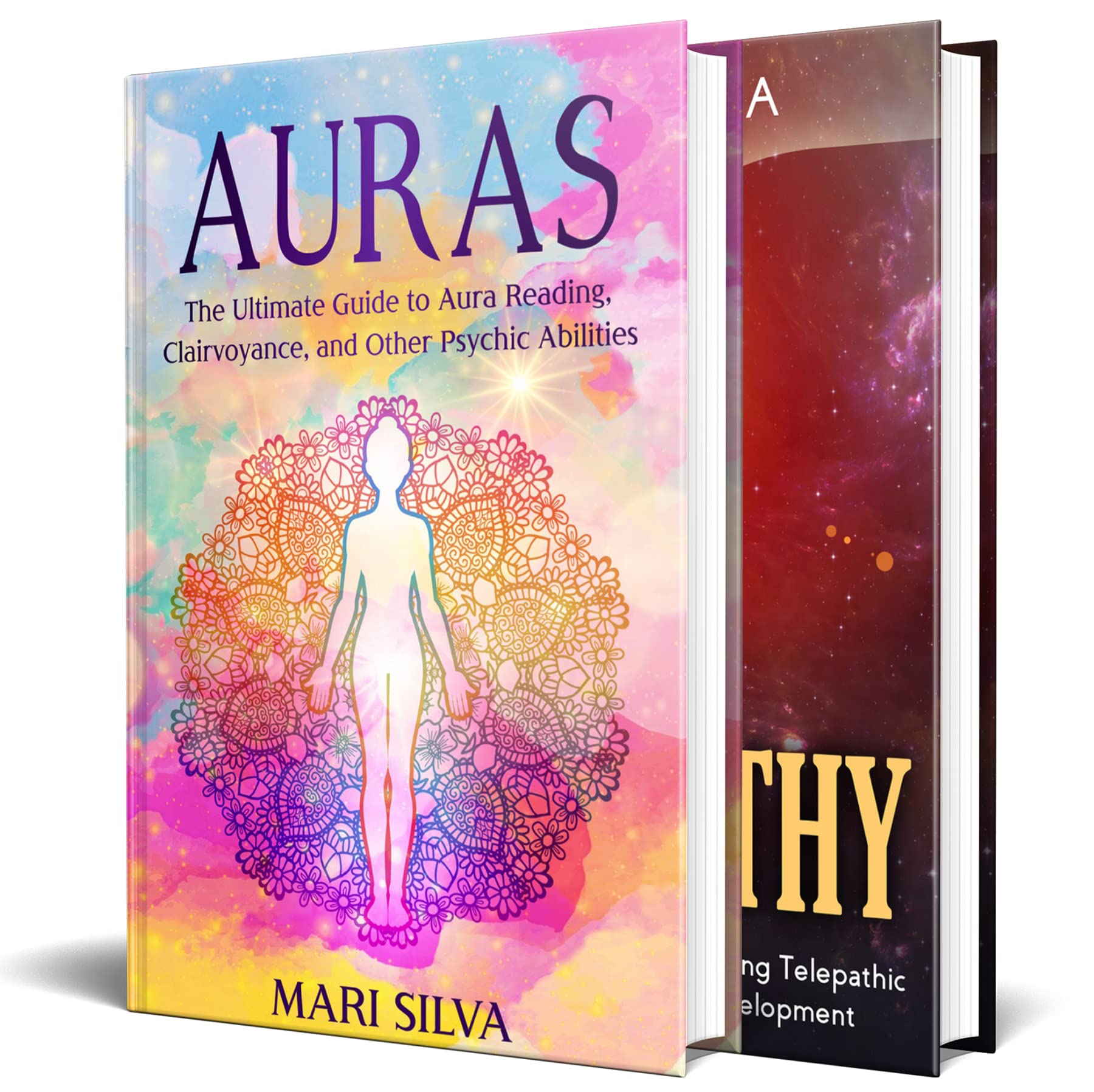 Psychic Abilities: Unlocking Aura Reading, Clairvoyance, and Telepathy by Mari Silva | Goodreads