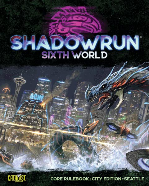 Shadowrun: Sixth World Core Rulebook: City Edition: Seattle by J.M ...