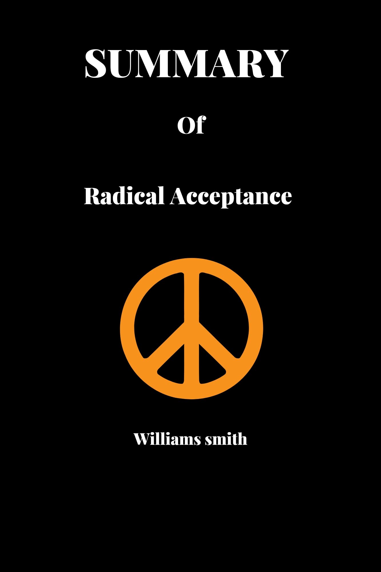 Summary Of Radical Acceptance By Tara Brach by Williams Smith | Goodreads