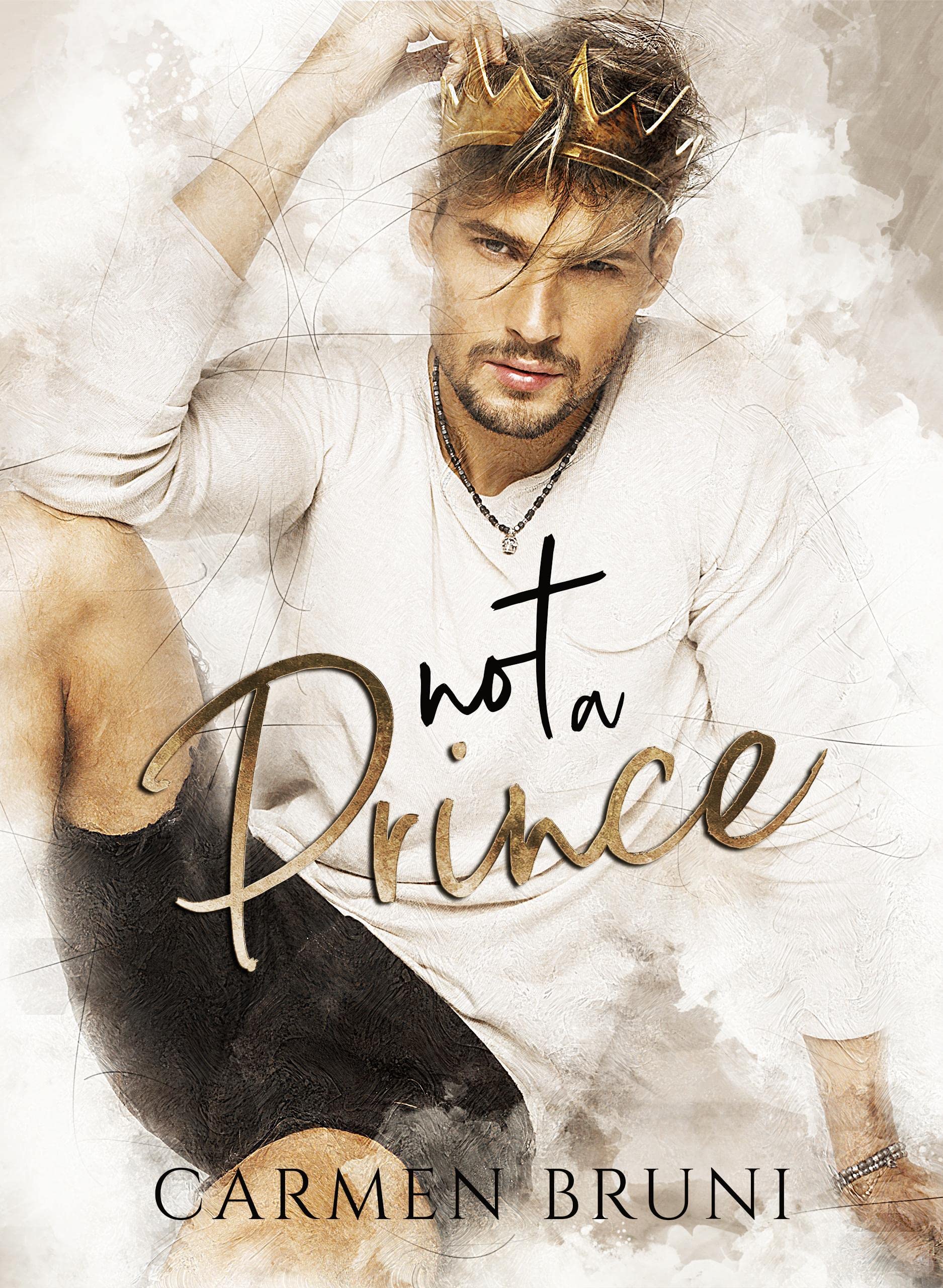 Not a Prince (Italian Edition) by Carmen Bruni | Goodreads