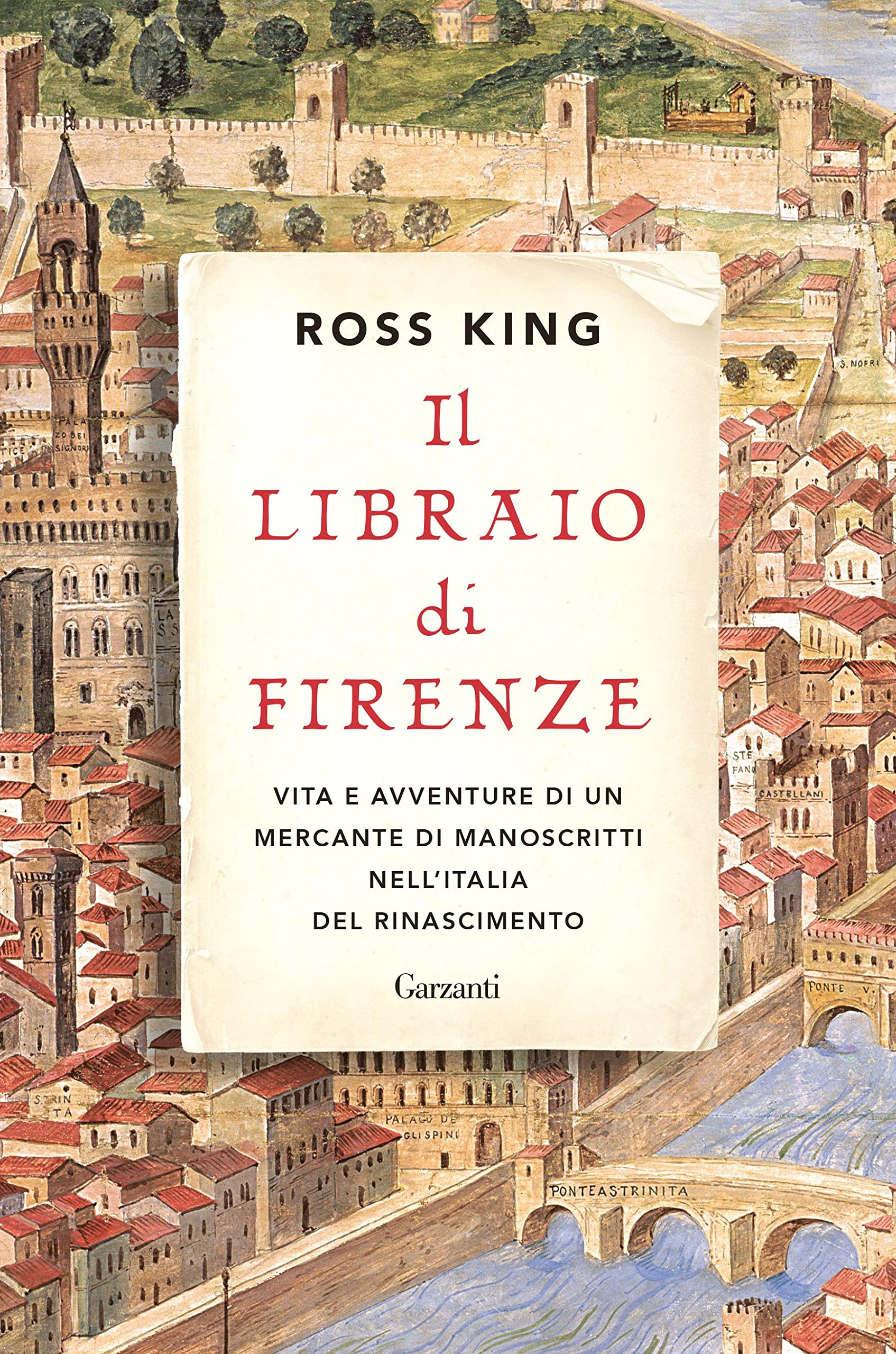 Il libraio di Firenze by Ross King | Goodreads