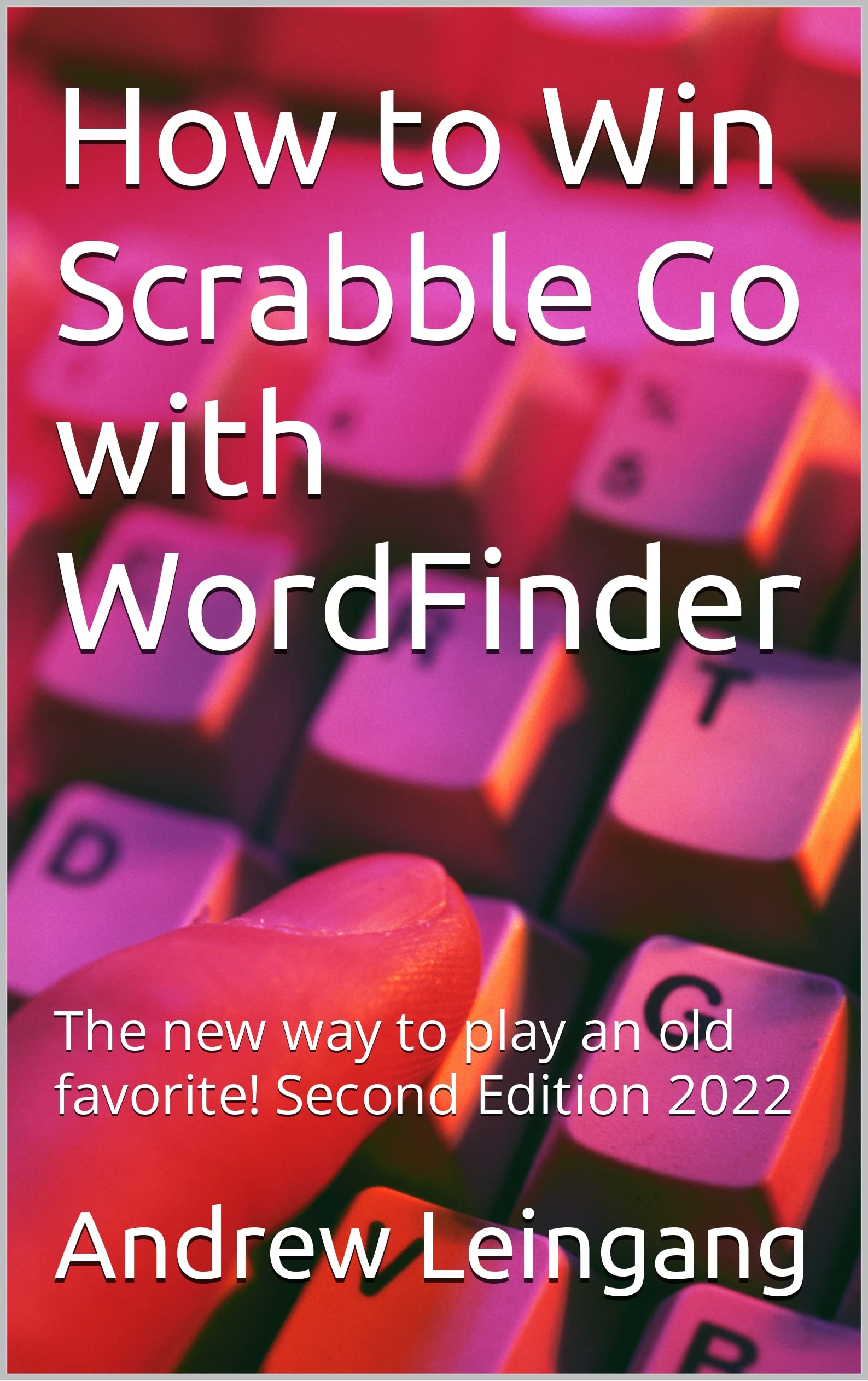 How To Win Scrabble Go With WordFinder The New Way To Play An Old