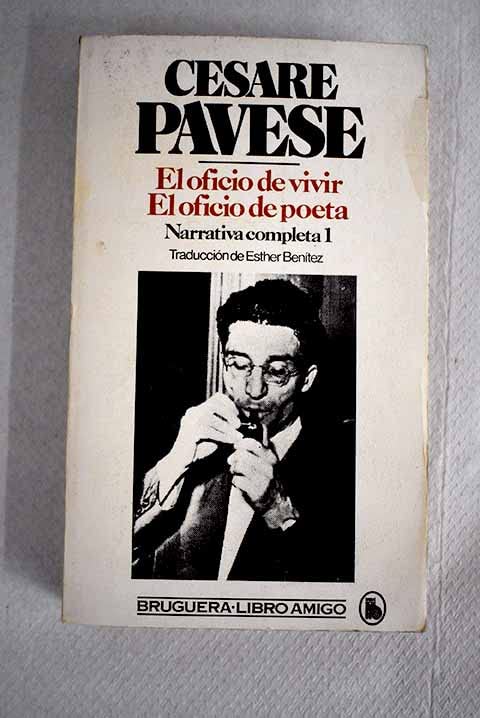 El oficio de vivir ; El oficio de poeta by Cesare Pavese | Goodreads