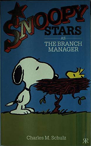 Snoopy Stars as the Branch Manager by Charles M. Schulz | Goodreads