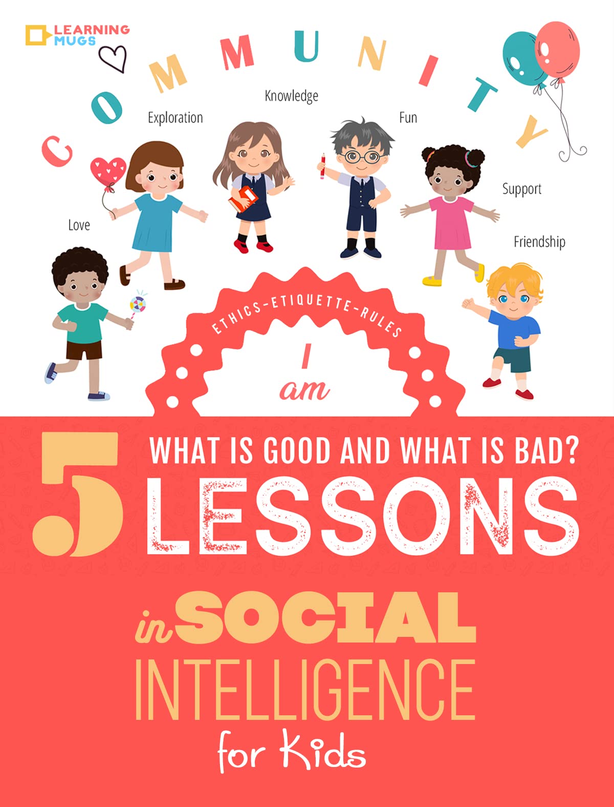 5 Lessons in Social & Emotional Intelligence for Kids. What is Good and ...