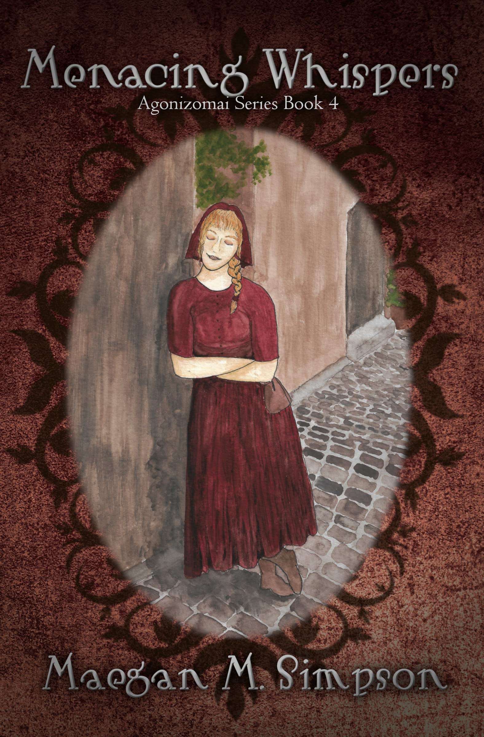 Menacing Whispers (The Agonizomai Series Book 4) by Maegan M. Simpson ...