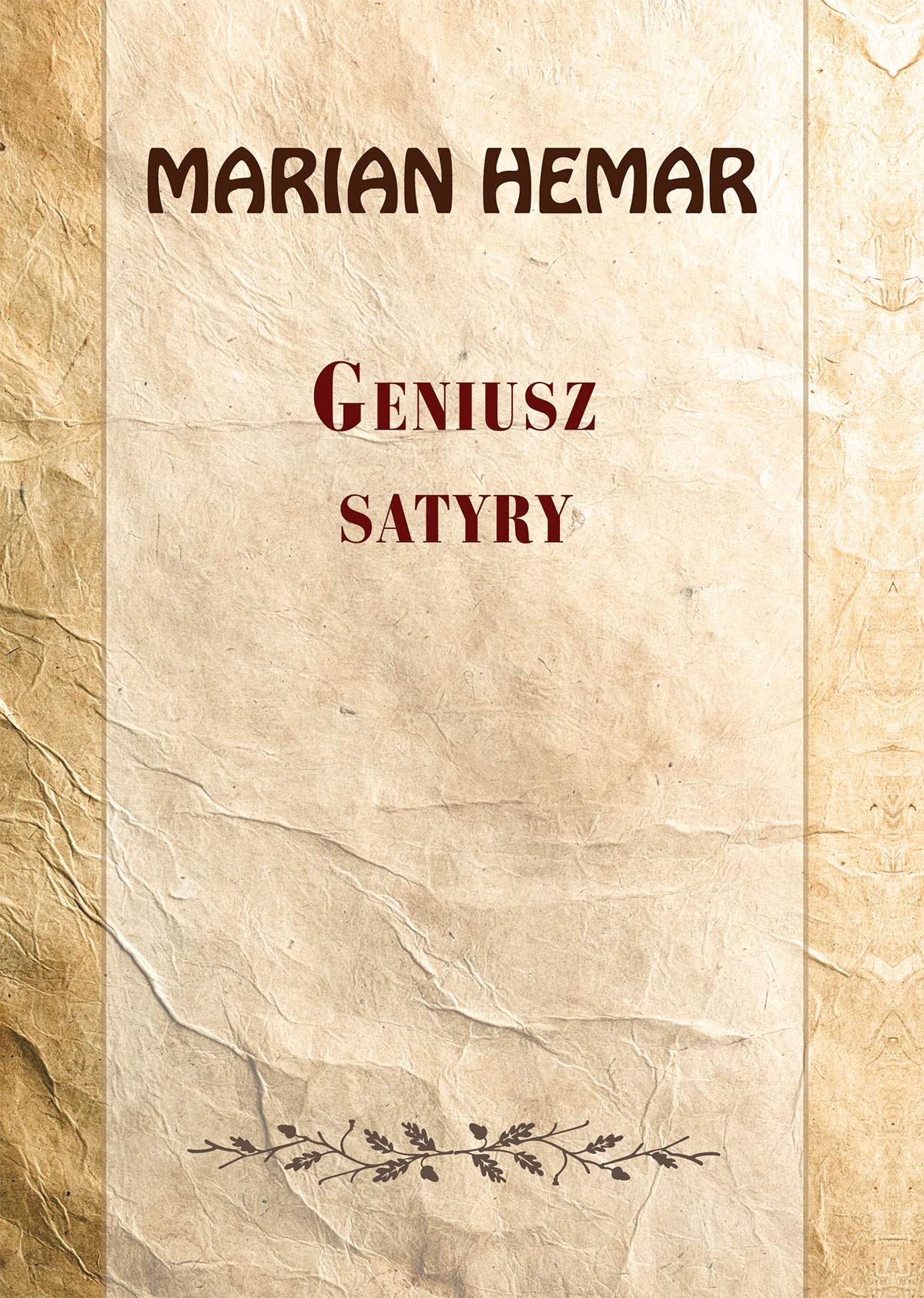Geniusz satyry: Wybór wierszy z lat 1962-1972 by Marian Hemar | Goodreads