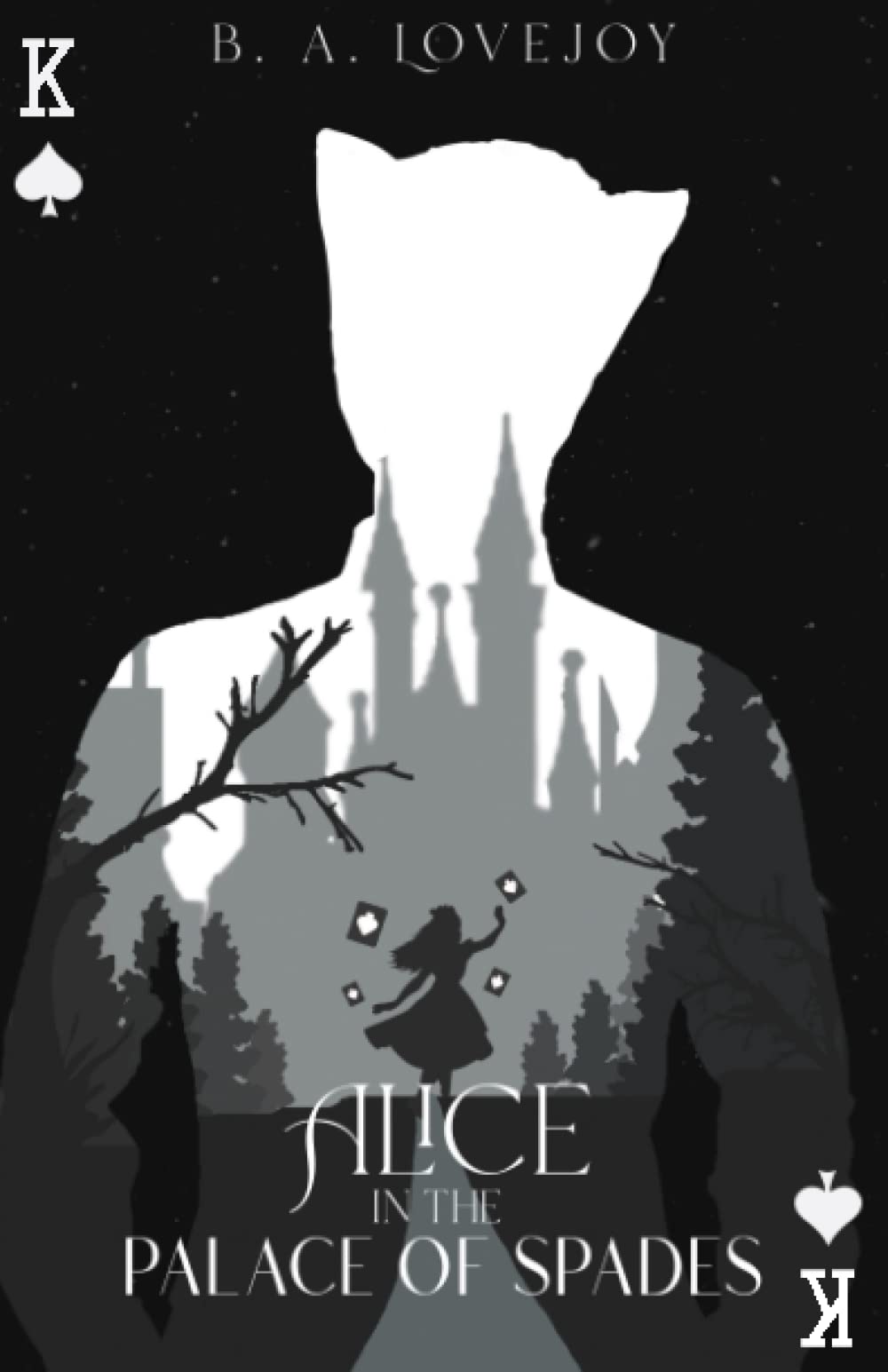 Alice in the Palace of Spades by B.A. Lovejoy | Goodreads