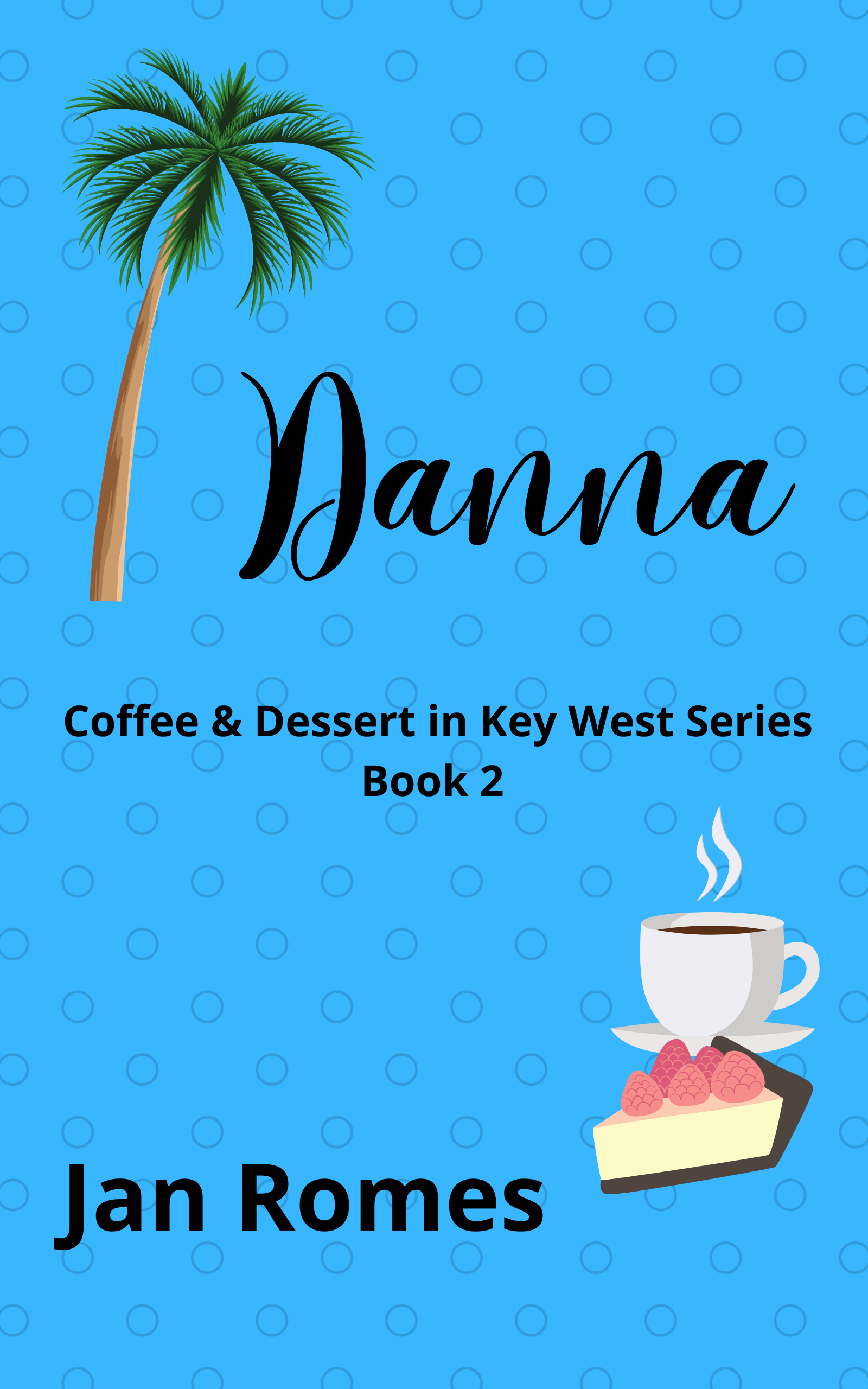 Danna by Jan Romes | Goodreads