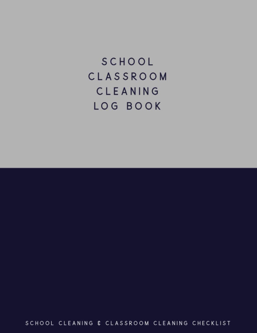 School Classroom Cleaning Log Book, School Cleaning And Classroom ...
