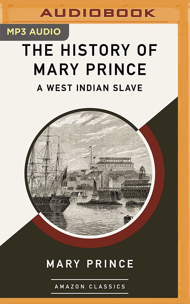 The History of Mary Prince, a West Indian Slave by Mary Prince | Goodreads