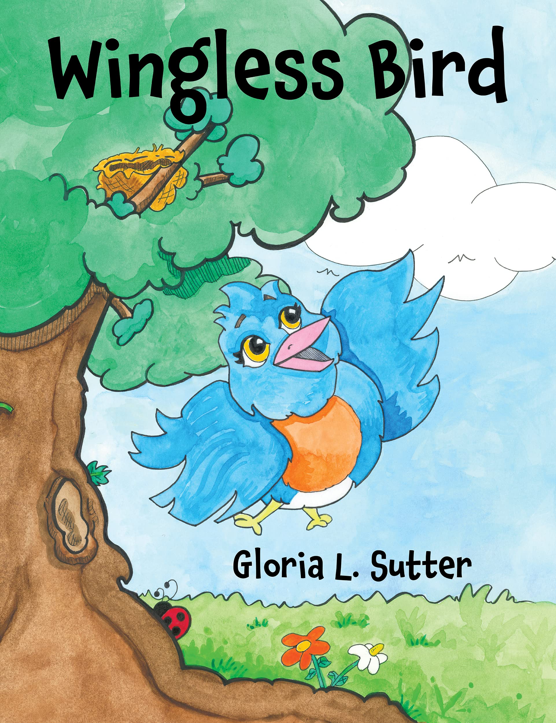 Wingless Bird: Like a bird, you are heard! by Gloria Sutter | Goodreads