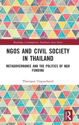 NGOs and Civil Society in Thailand by Theerapat Ungsuchaval | Goodreads