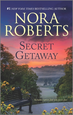 Secret Getaway: Captive Star / Secret Star by Nora Roberts | Goodreads