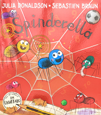 Spinderella: The brilliantly funny illustrated children’s Halloween ...