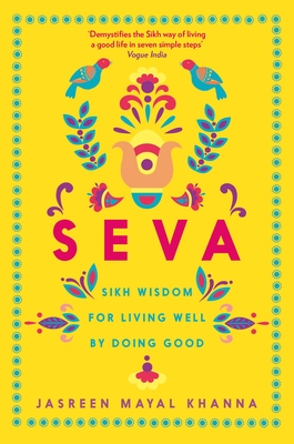 Seva by Jasreen Mayal Khanna | Goodreads