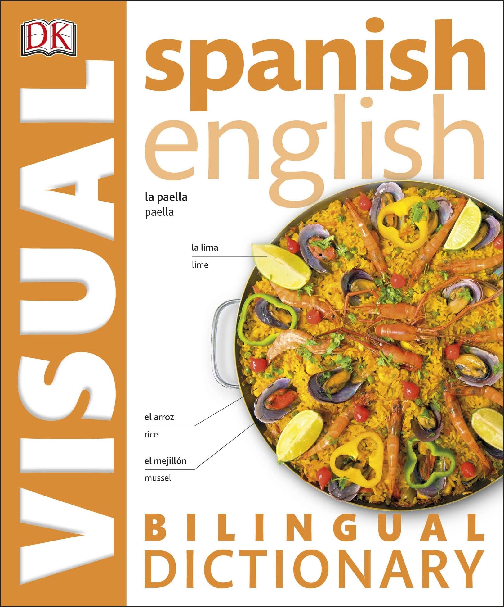 Spanish English Bilingual Visual Dictionary by D.K. Publishing | Goodreads