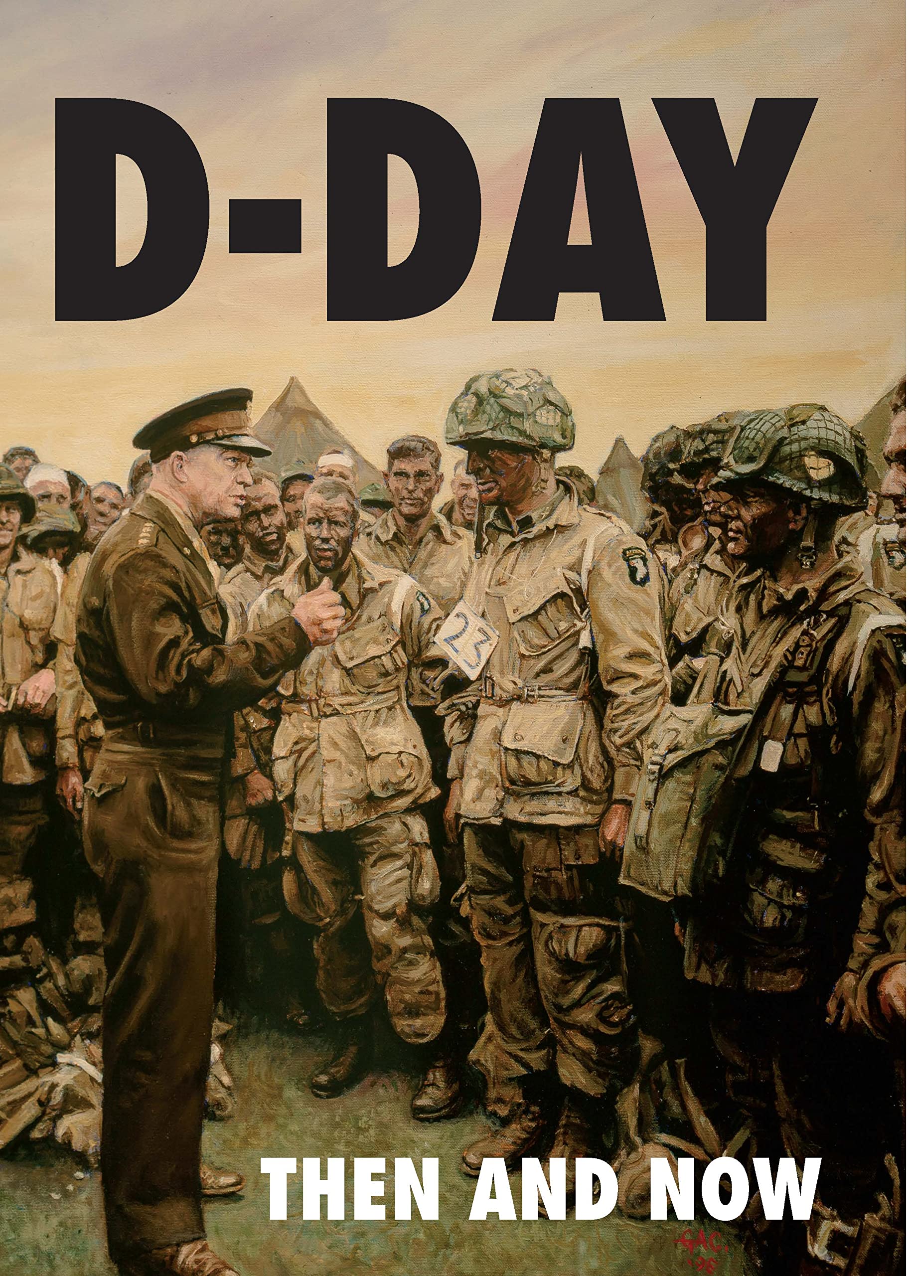 D-Day Volume 1: Then and Now by Winston G. Ramsey | Goodreads