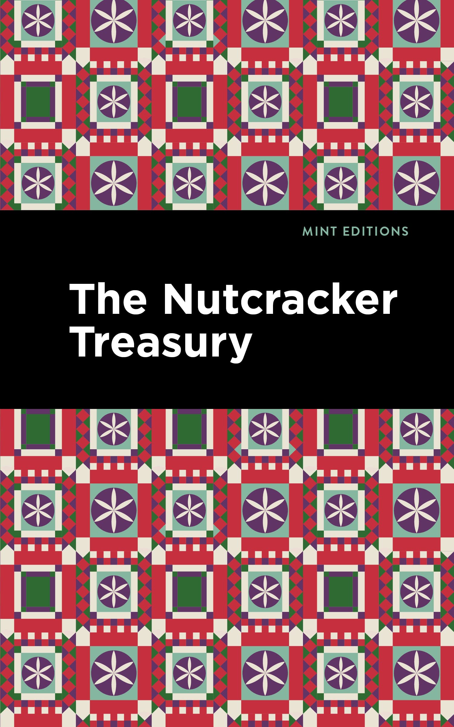 The Nutcracker Treasury by Mint Editions | Goodreads