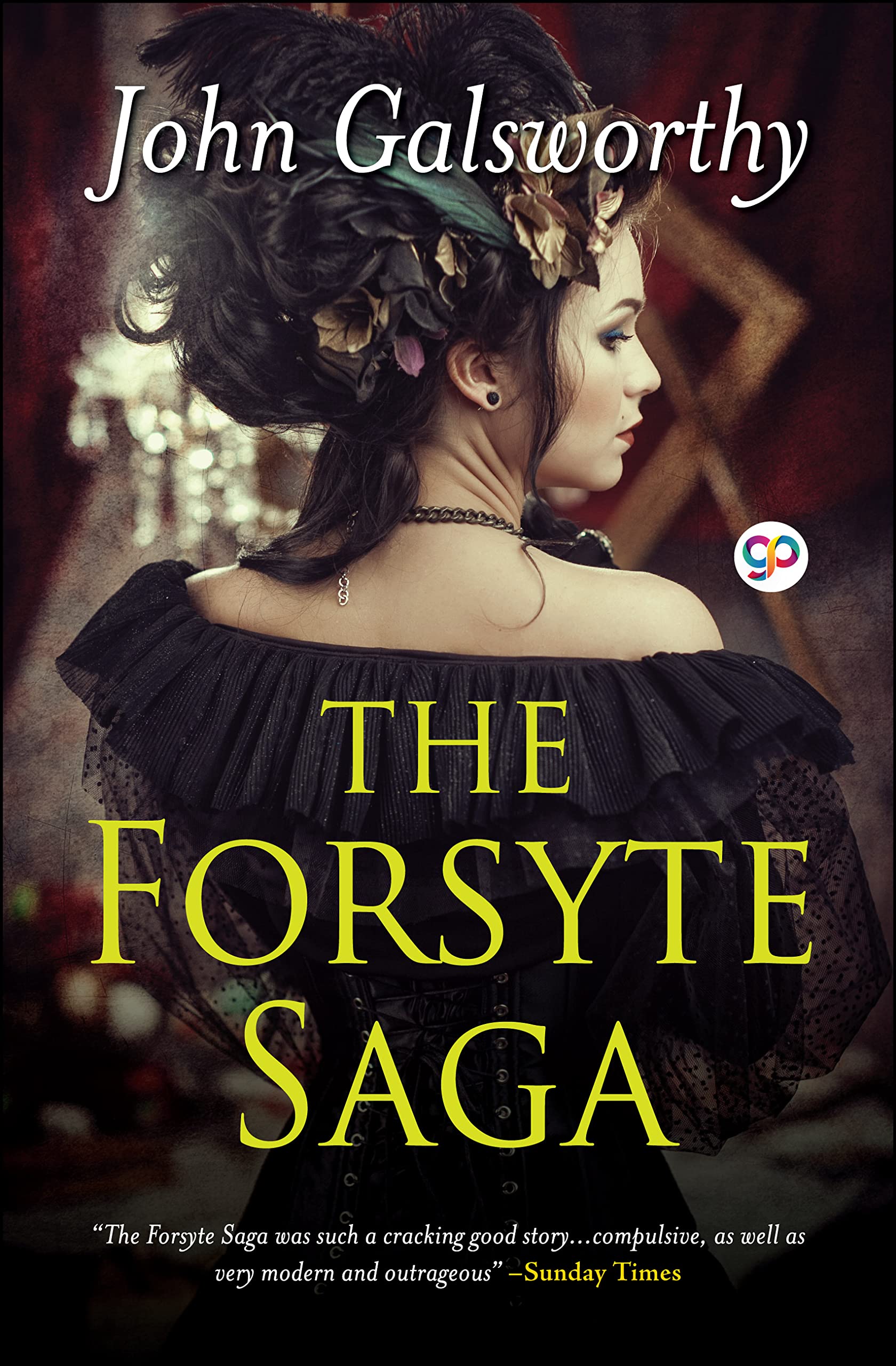 The Forsyte Saga by John Galsworthy | Goodreads